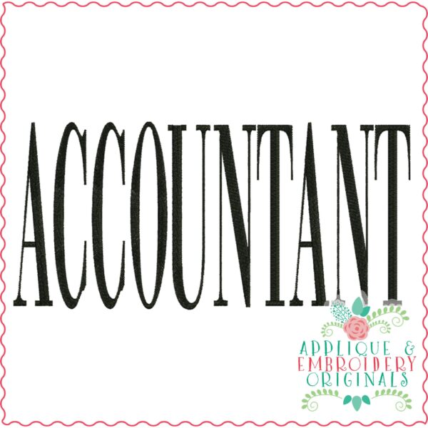 3844 ACCOUNTANT Word Art Embroidery Design – Applique And Embroidery ...